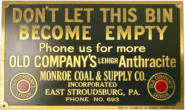 Old Company’s Lehigh Anthracite Sign - thesteelbeam